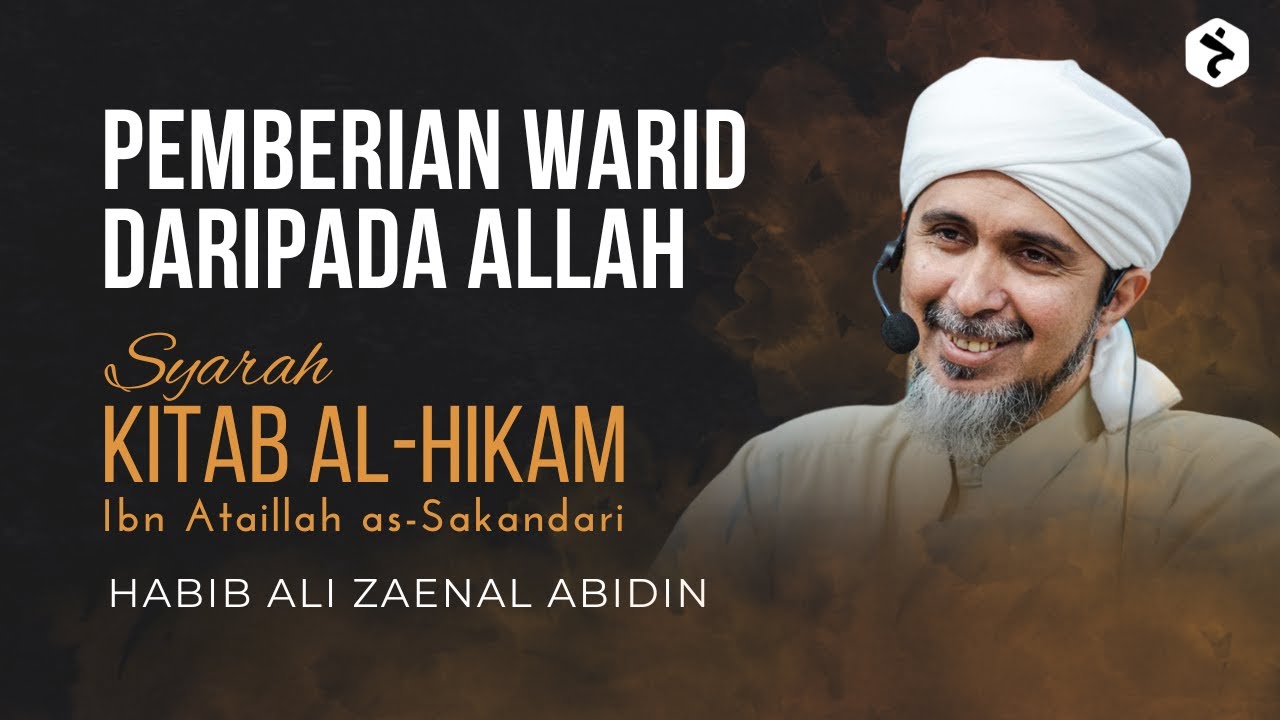 Pemberian Warid Daripada Allah | Kitab al-Hikam Ibn Athaillah | Habib ...
