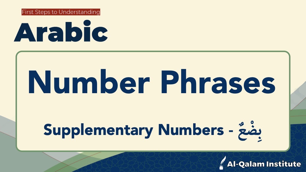 FSTU Arabic - Number Phrases: Supplementary Numbers - بِضْعٌ - YouTube