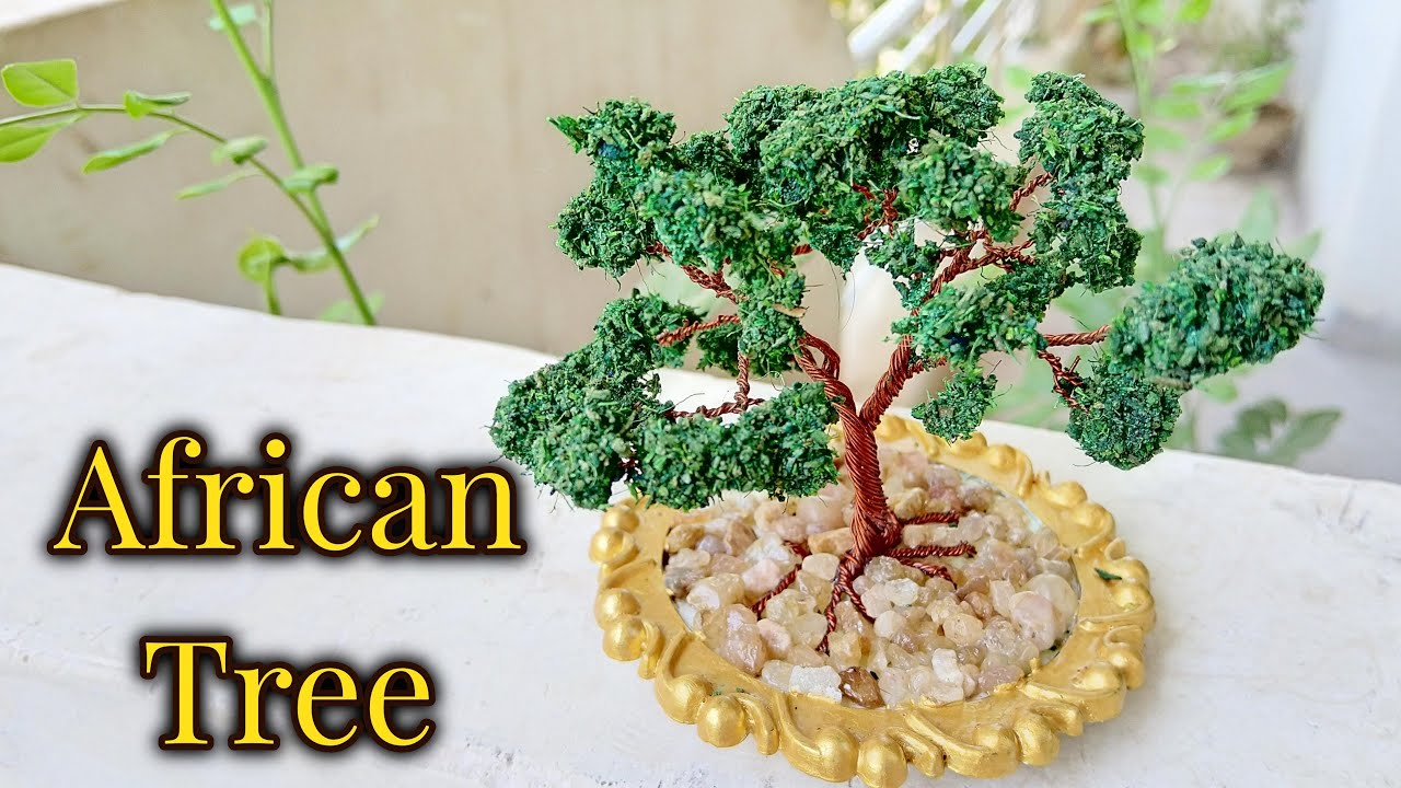 Artificial African Tree | Wire Tree Tutorial | Amazing Bonsai | DIY ...