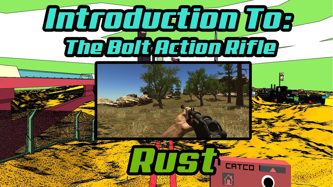 Introduction To: The Bolt Action Rifle - Rust Alpha - YouTube