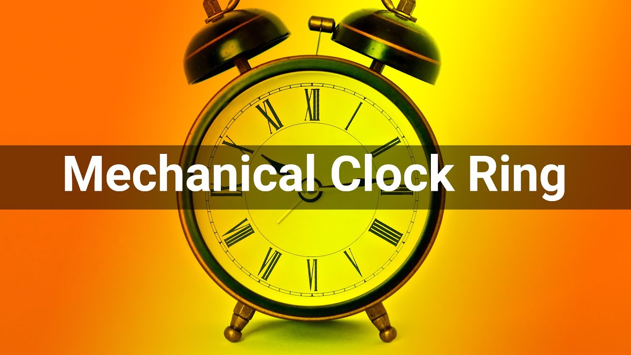 Mechanical Clock Ring • Alarms • Sounds Effects (No Copyright Sounds ...