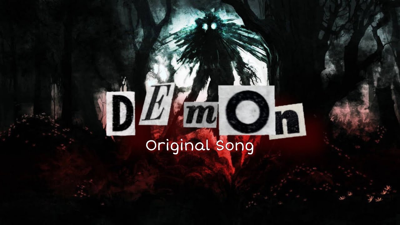 Demon - Original Song - YouTube