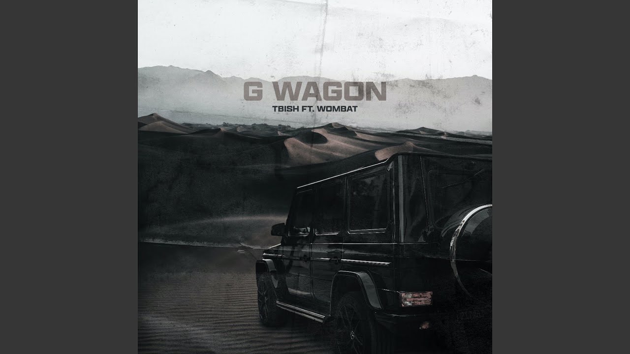 G-WAGON (feat. Wombat) - YouTube