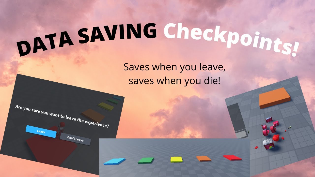 How to make checkpoints in Roblox that SAVE when you LEAVE (sorry i ...