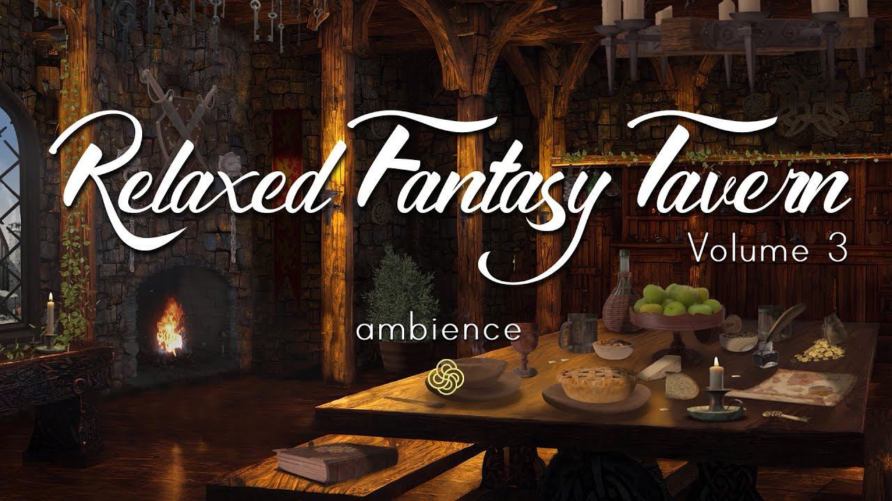 Fantasy Tavern - Volume 3 | Relaxed Music & Ambience | Cozy Medieval ...