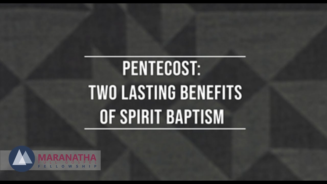 Two Effects of the Baptism in the Holy Spirit - YouTube