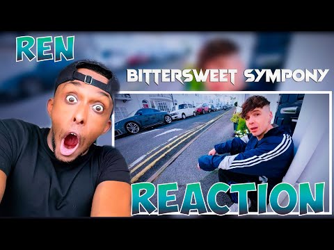 THE START OF SOMETHING BEAUTIFUL | Ren - Bittersweet Symphony - Reaction