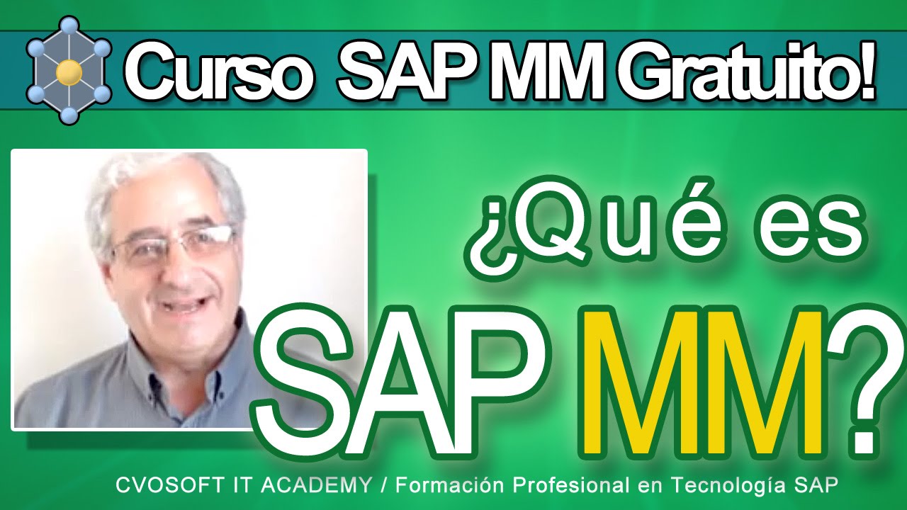 Curso SAP MM Gratuito! - Introducción al Módulo Manejo de Materiales ...