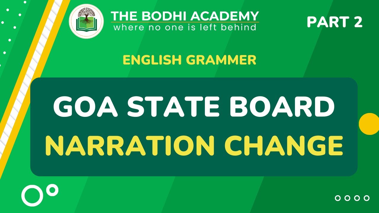 Goa State Board | English Grammer | Narration Change (Part II) - YouTube