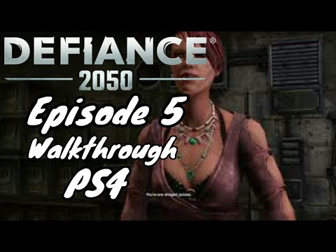 Defiance 2050 | Gameplay Walkthrough | Episode 5 | PS4 | No Commentary ...