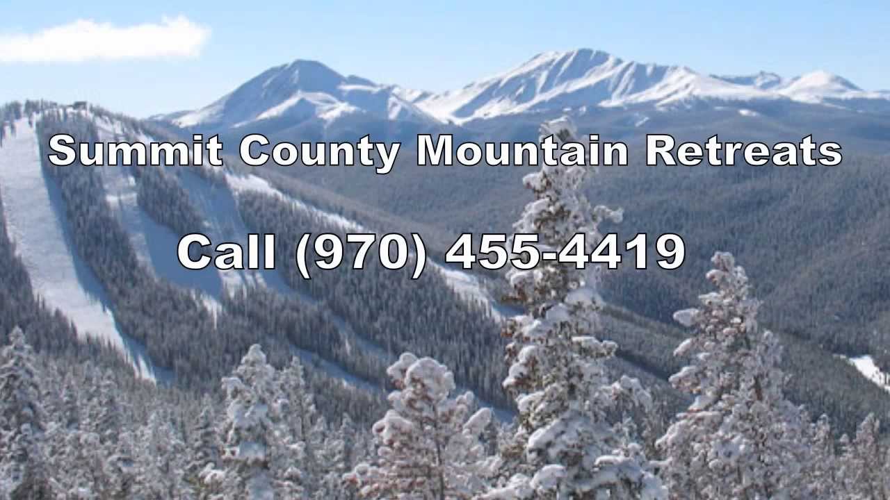 Summit County Mountain Retreats - YouTube