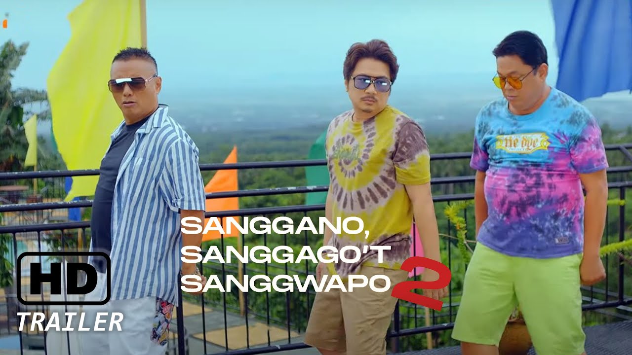Sanggano, Sanggago't, Sanggwapo 2 | Official Trailer 2021 - YouTube
