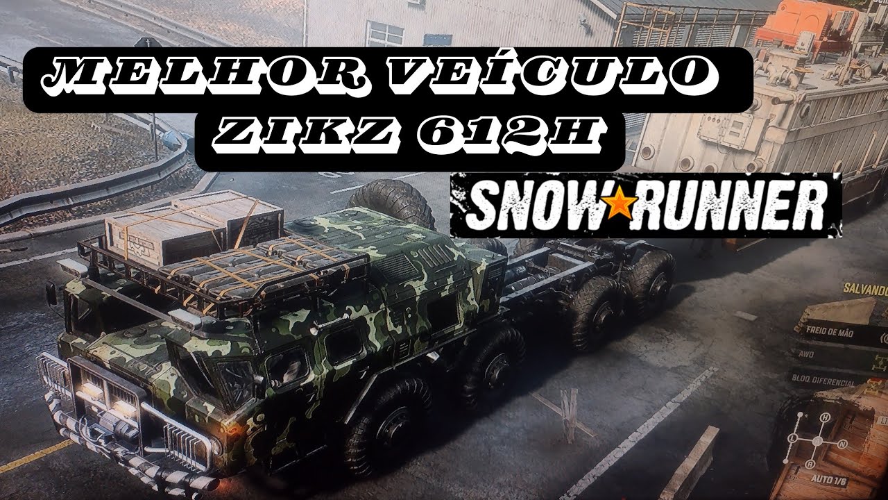 Melhor veículo Snow Runner ZikZ 612H - YouTube