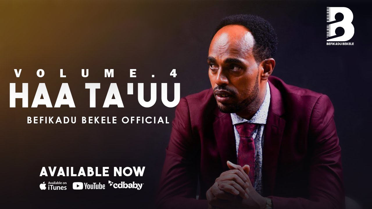 Haa Ta'uu - Pastor Befikadu Bekele Vol 4 (Official Lyrics Video) - YouTube