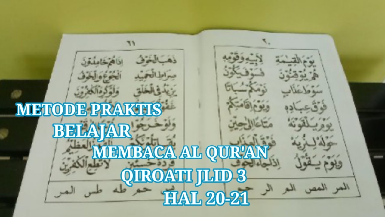 BELAJAR TAHSIN MUDAH DENGAN METODE QIRAATI JILID 3 HALAMAN 20-21 - YouTube