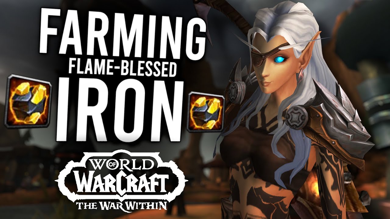 How To Obtain And Farm Flame-Blessed Iron FAST In 11.0.7! | The War ...