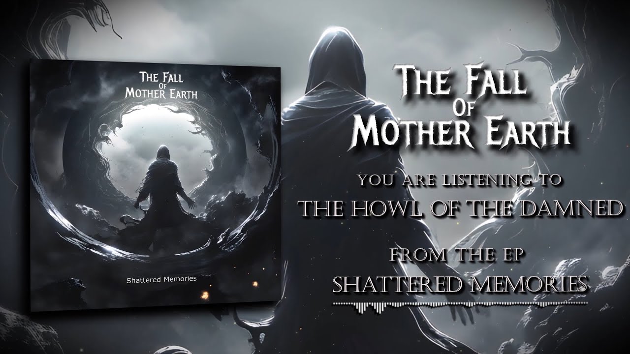 THE FALL OF MOTHER EARTH - Shattered Memories (Full album stream) - YouTube