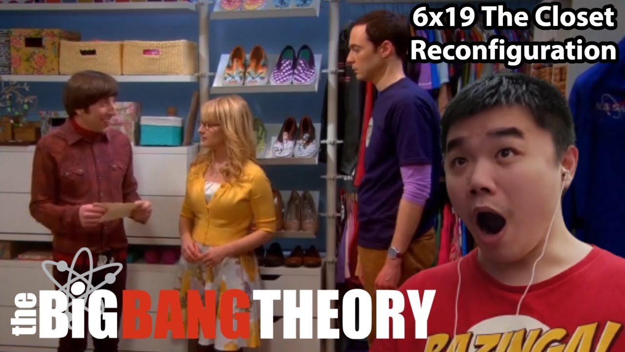 The Big Bang Theory 6x19- The Closet Reconfiguration Reaction! - YouTube