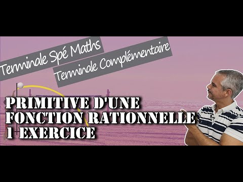 Primitive d'une fonction rationnelle : 1 exercice - YouTube