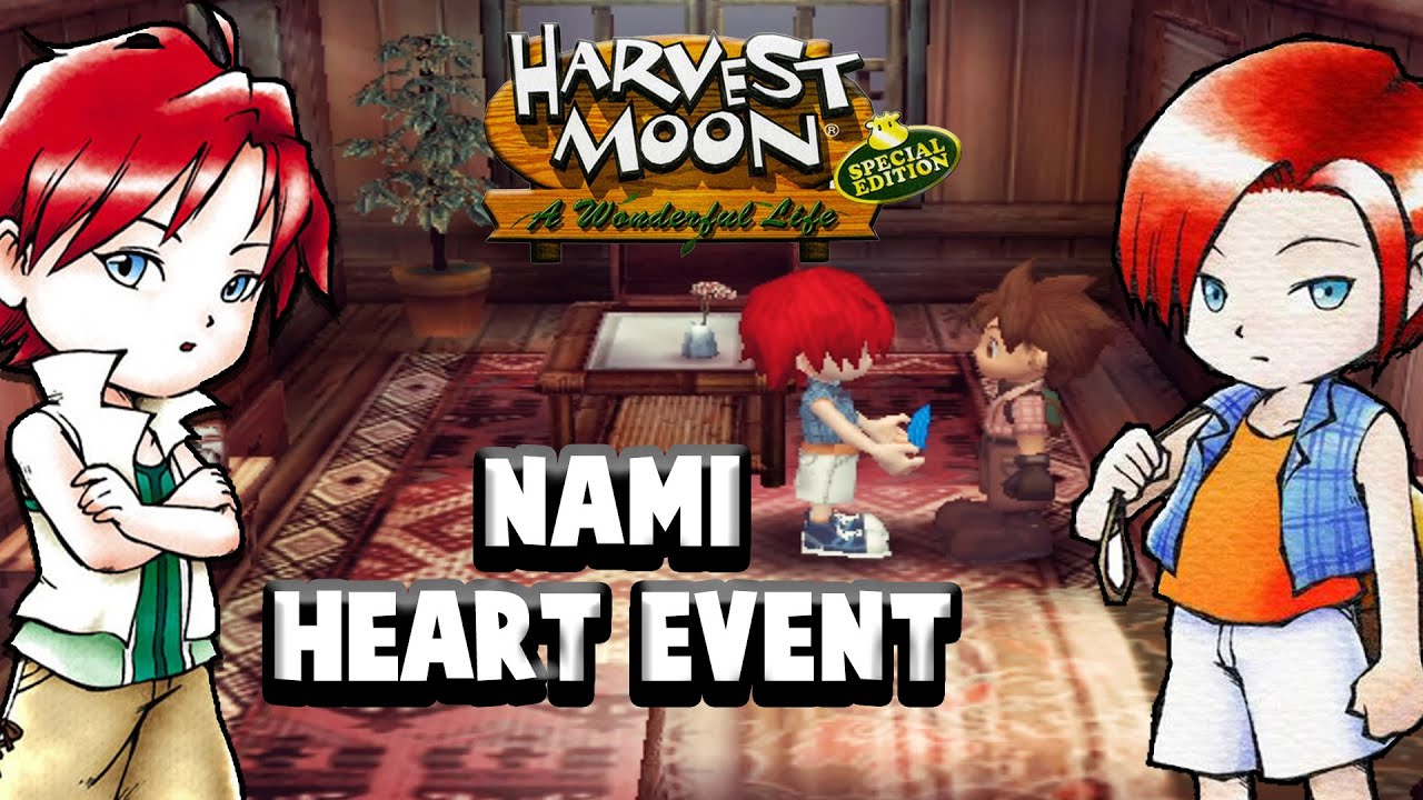 Nami All Heart Event Harvest Moon A Wonderful Life - YouTube
