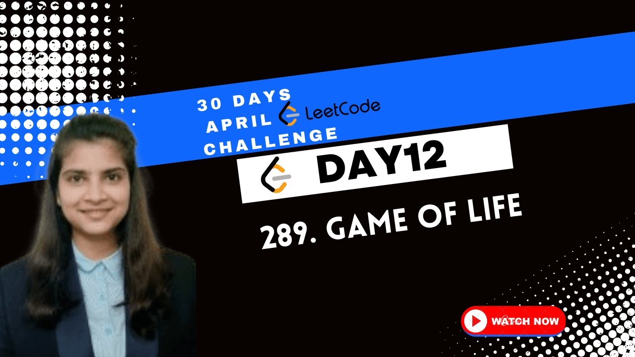 289 Game Of Life Leetcode 289 Hindi Youtube