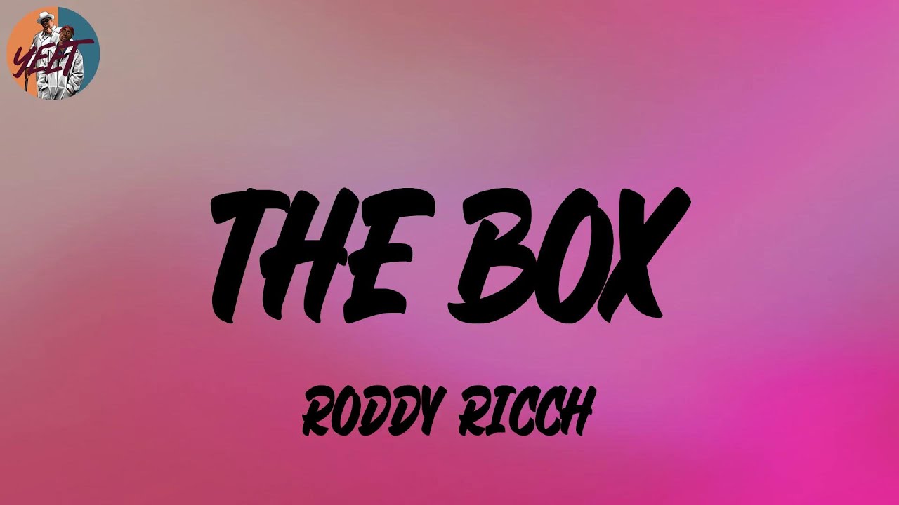 Roddy Ricch - The Box (Lyrics) - YouTube