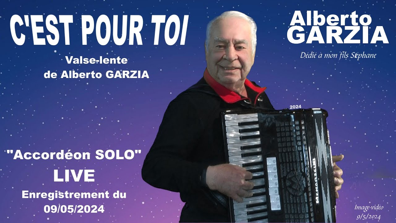 Alberto GARZIA "C'EST POUR TOI" Vidéo-LIVE 2024 - YouTube