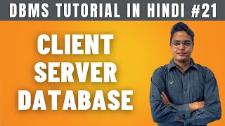 Client Server Architecture in DBMS (Hindi) | Advantages... | Doovi