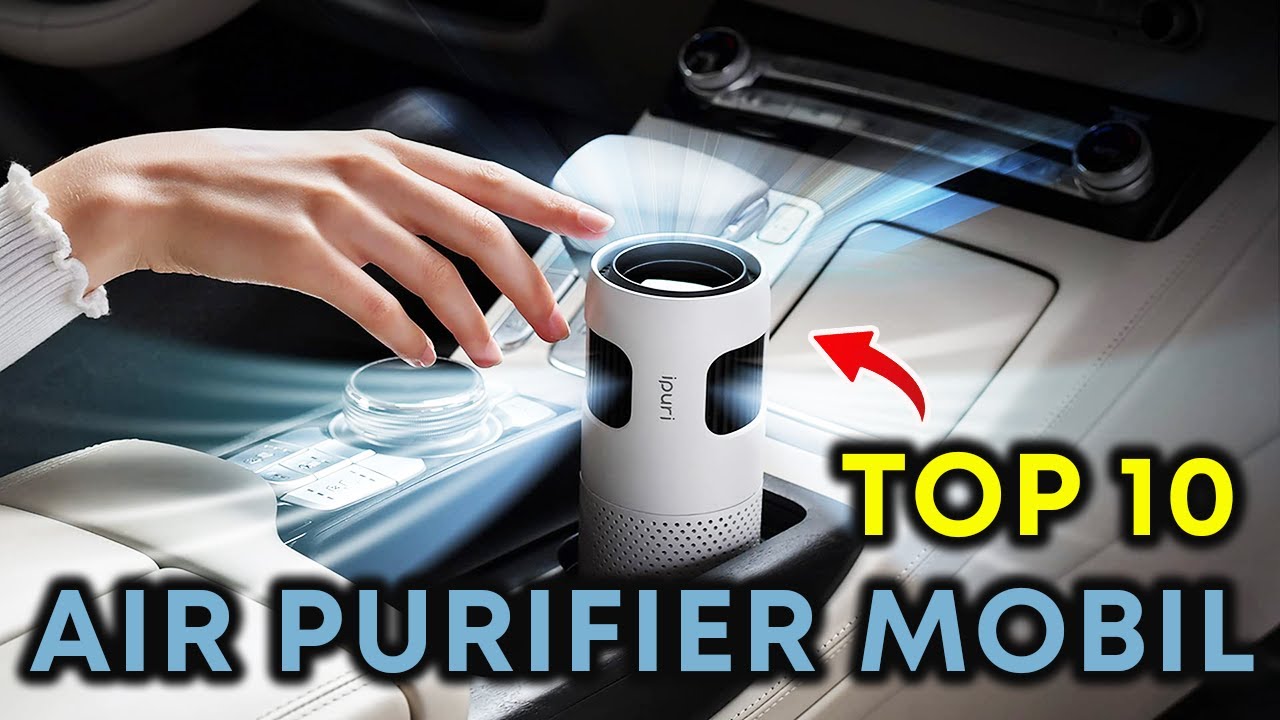 10 Rekomendasi Air Purifier Mobil Terbaik: ANTI Bau Membunuh Virus ...