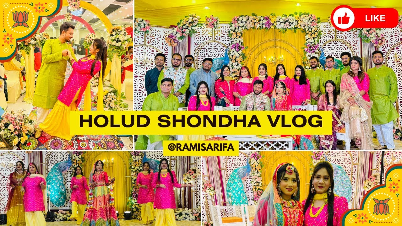 Bangladeshi Holud Shondha Vlog 🎥💛 - YouTube