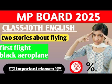 class-10th english । two stories about flying । first flight, the black ...
