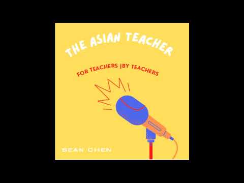 #1 Talking to the Wall | The Asian Teacher Podcast | For Teachers, by Teachers|