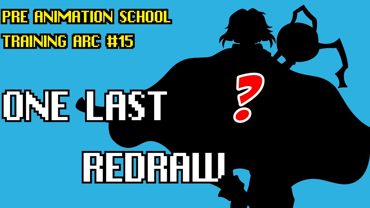 PRE ANIMATION SCHOOL TRAINING ARC PART 15 - One last redraw! - YouTube