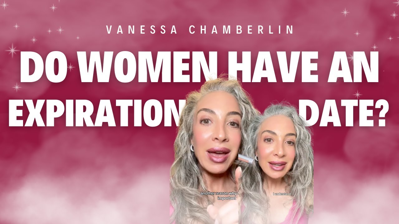 Do women have an expiration date? | Too old to date? - YouTube