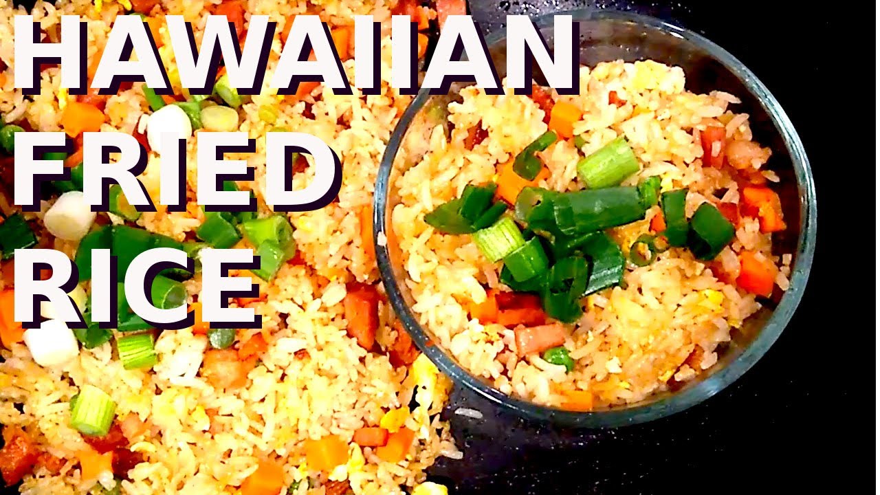 Hawaiian Bar food Fried Rice Recipe local style comfort food - YouTube