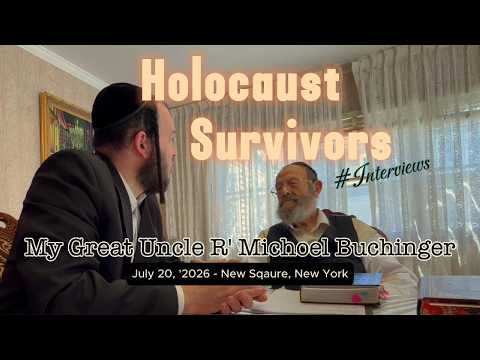 Holocaust Survivors Interviews #3 - Michoel Buchinger