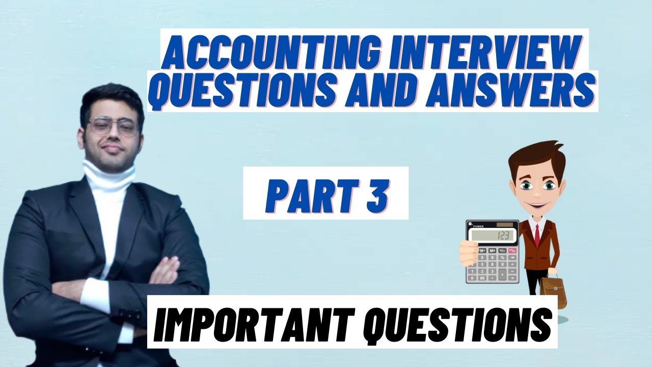 Accountant/Accounting Interview Questions And Answers For Freshers ...