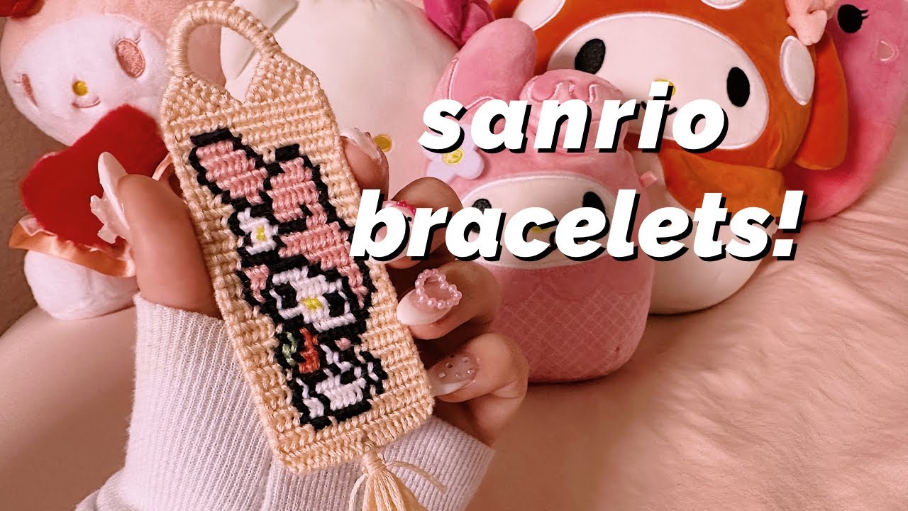 making sanrio bracelets! ♡ - YouTube