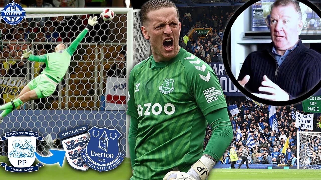 Ex-Everton Goalkeeping Coach Discusses Jordan Pickford's Rise - YouTube