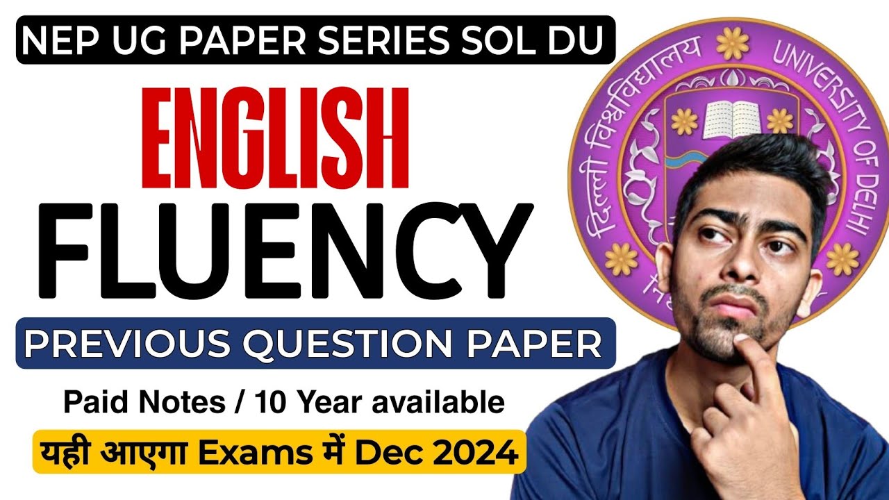 English fluency-I Previous Year Paper |NEP UG Sol DU Question paper Dec ...