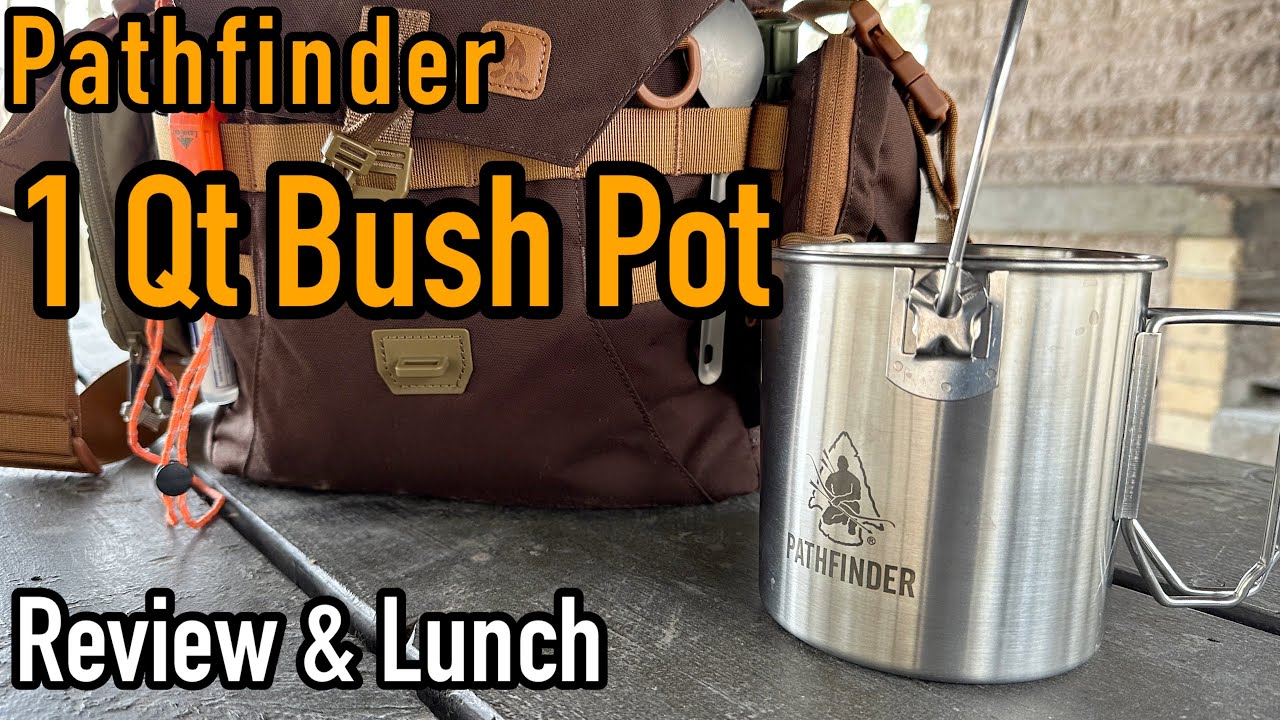 Pathfinder 1 Qt Bush Pot Review and lunch on a windy day. - YouTube