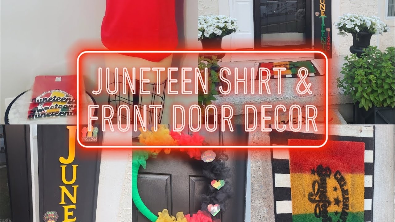 DIY JUNETEENTH shirts and Front door decor. - YouTube