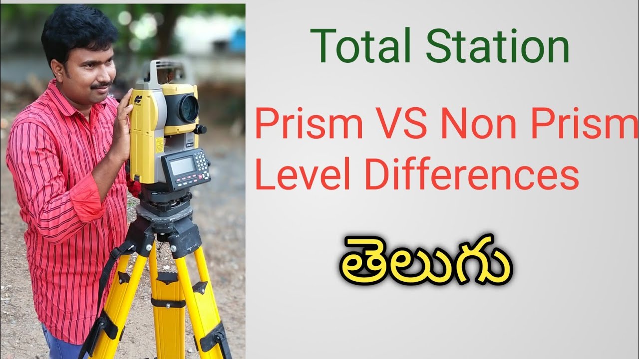 Prism Vs Non Prism Level Difference in Telugu - YouTube