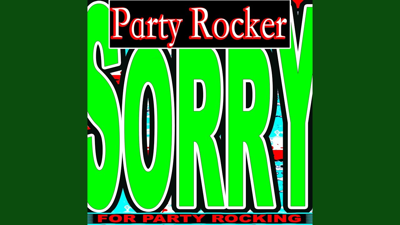 Sorry for Party Rocking - YouTube
