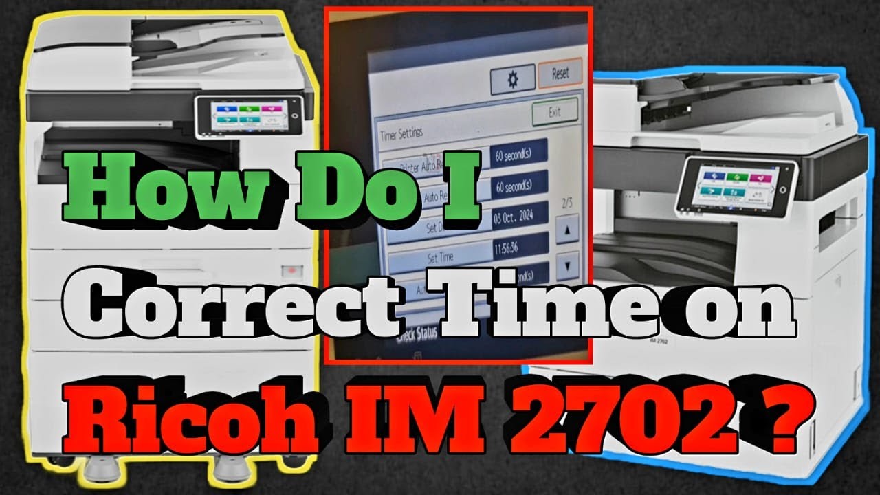 How to Correct Date and Time on Ricoh IM 2702 Printer - YouTube