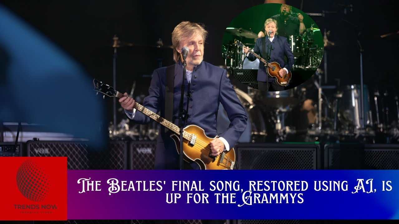 The Beatles’ final song, restored using AI, is up for a Grammy - YouTube