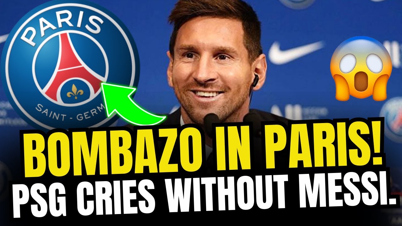 😮🔥URGENT BOMB! NOW IT'S TOO LATE TO CRY! PSG SORRY FOR MESSI! PSG NEWS ...