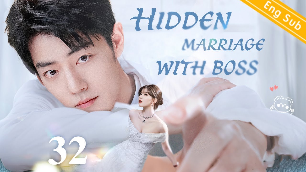[Eng-Sub] Hidden Marriage With Boss EP32｜Chinese drama｜Xiao Zhan - YouTube