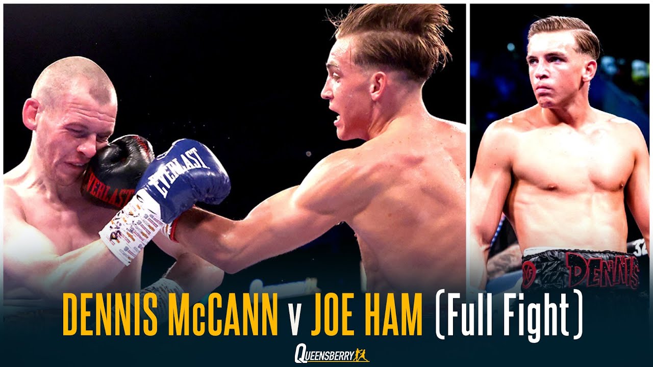 Dennis McCann v Joe Ham (Full Fight) | 'The Menace' Dazzles And Becomes ...