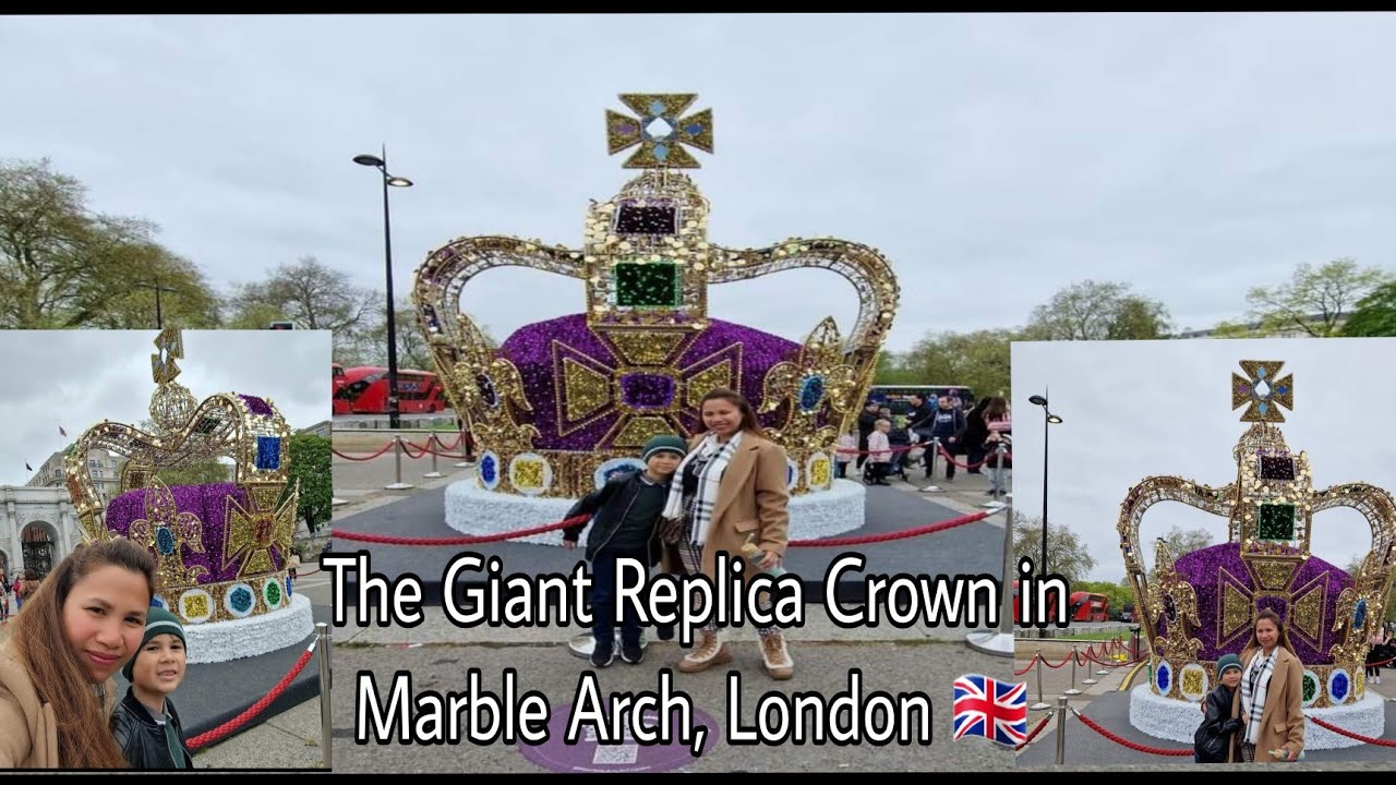 THE GIANT CROWN REPLICA'S 👑 |MARBLE ARCH LONDON |OXFORD STREET LONDON ...